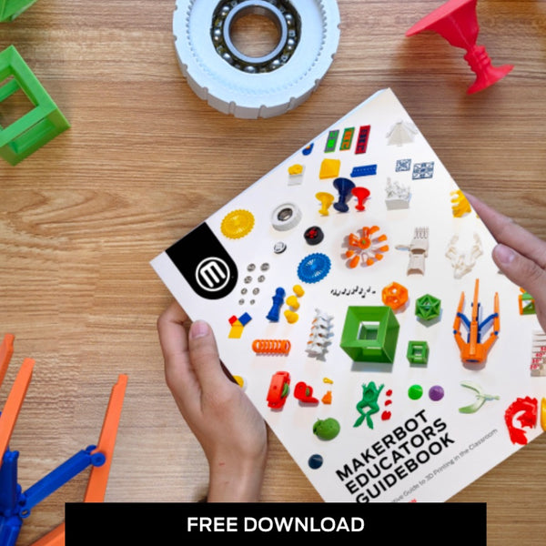 MakerBot Educators Guidebook (3rd edition) | 3D Universe